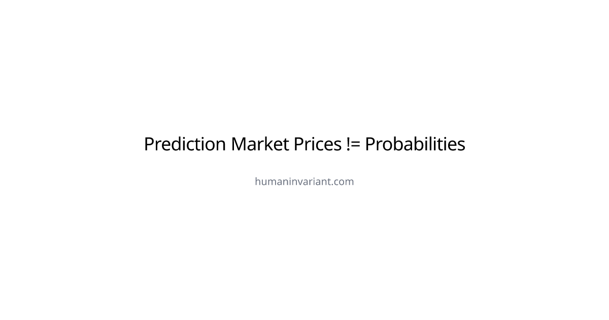 Prediction Market Prices != Probabilities